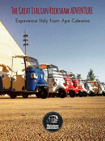 The Great Italian Rickshaw ADVENTURE - Experience Italy from Ape Calessino