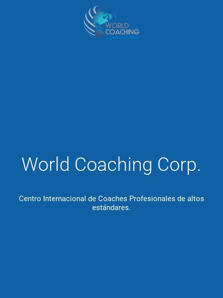 World Coaching Corp. - Centro Internacional de Coaches Profesionales de ...