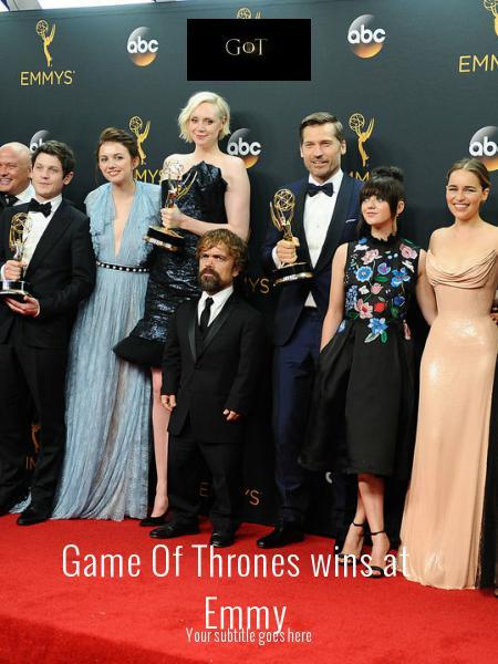 Game Of Thrones wins at Emmy - Your subtitle goes here